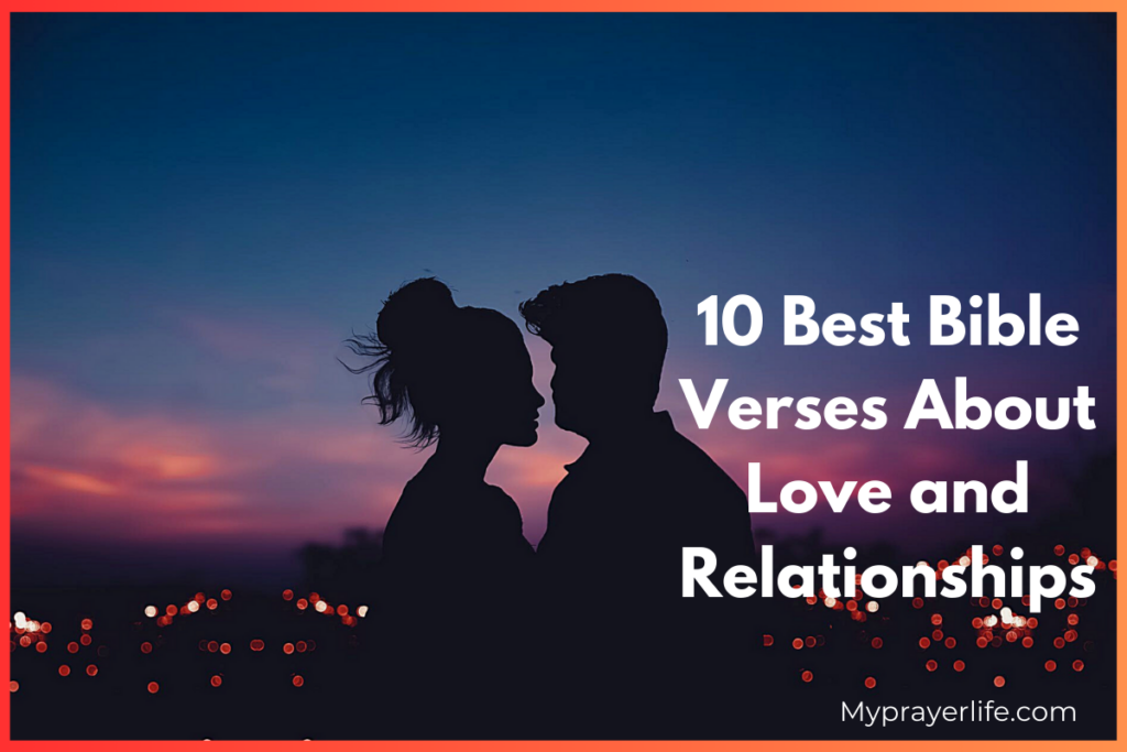 10 Best Bible Verses About Love and Relationships - LoveFlocks