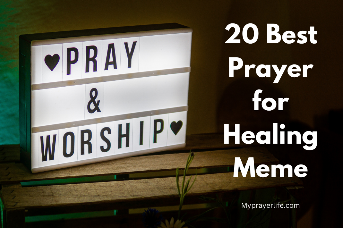 20 Best Prayer for Healing Meme - LoveFlocks