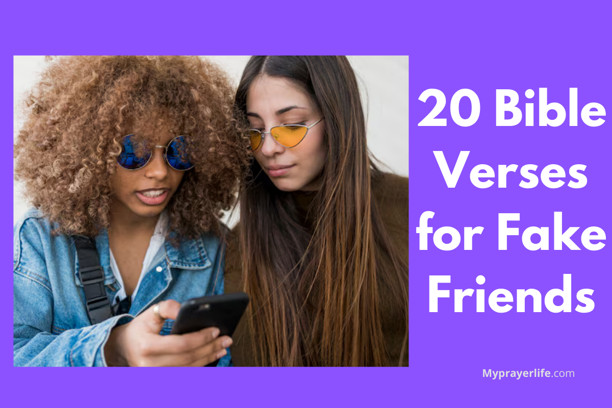 20 Bible Verses for Fake Friends - LoveFlocks