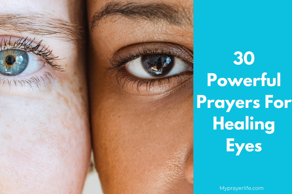 30 Powerful Prayers For Healing Eyes - LoveFlocks