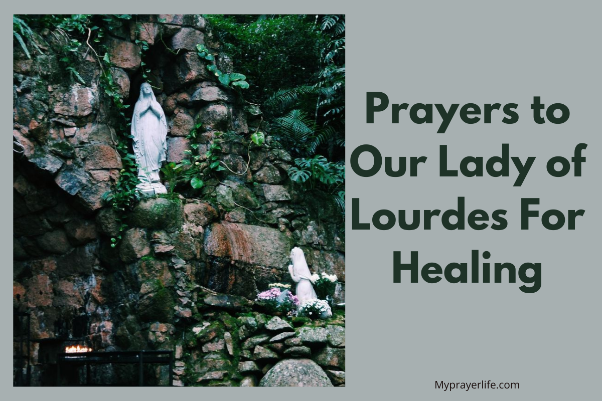 Prayers to Our Lady of Lourdes For Healing - LoveFlocks