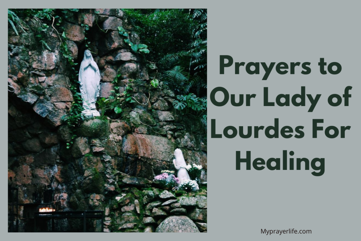 Prayers to Our Lady of Lourdes For Healing - LoveFlocks