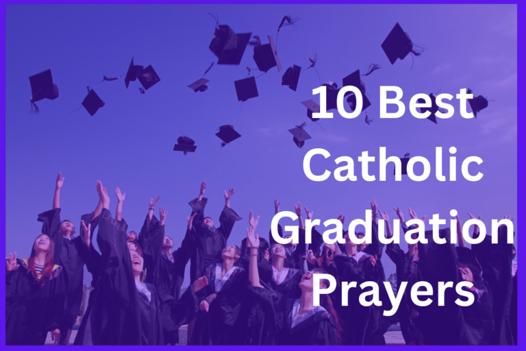 10 Best Catholic Graduation Prayers - LoveFlocks
