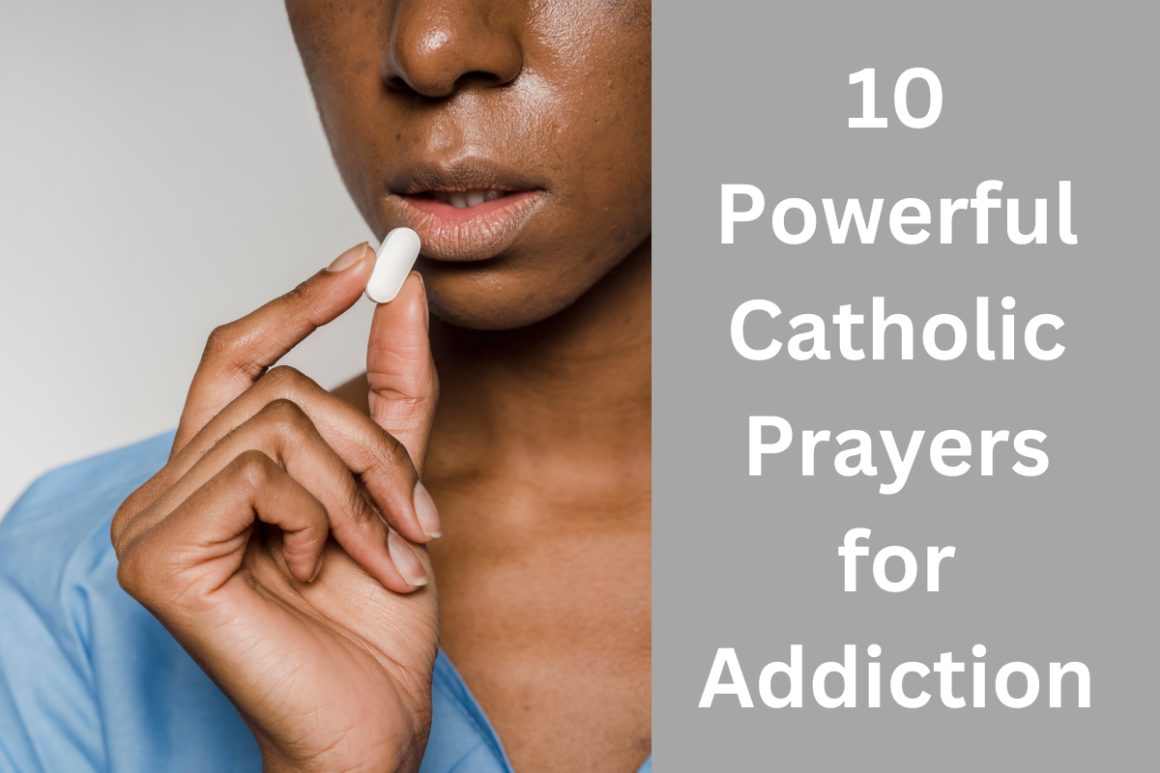 10 Powerful Catholic Prayers for Addiction - LoveFlocks