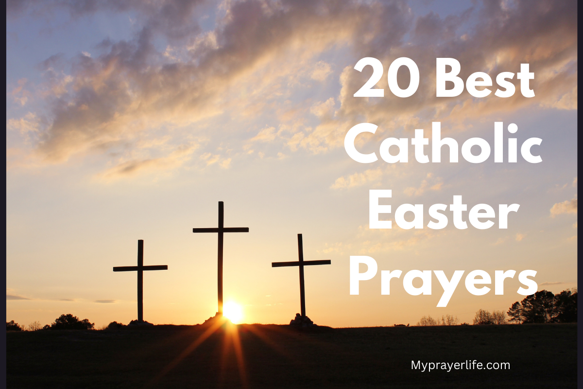20 Best Catholic Easter Prayers - LoveFlocks