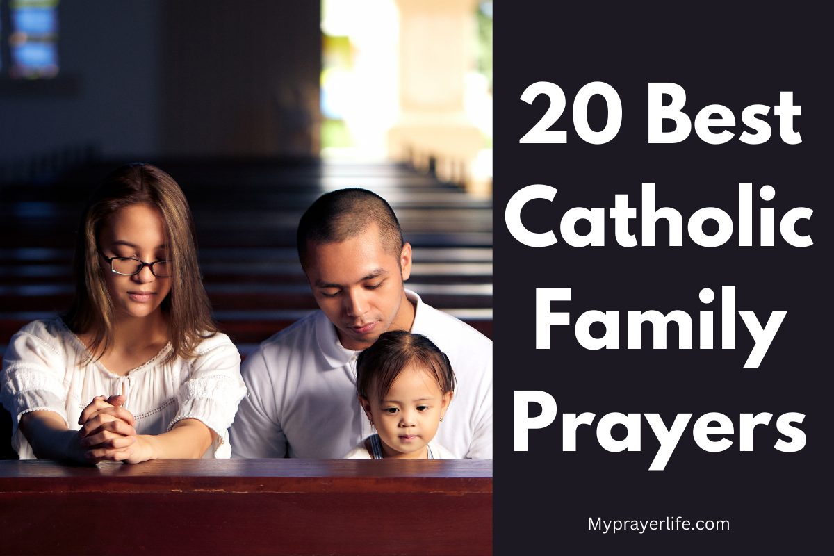 20 Best Catholic Family Prayers - LoveFlocks
