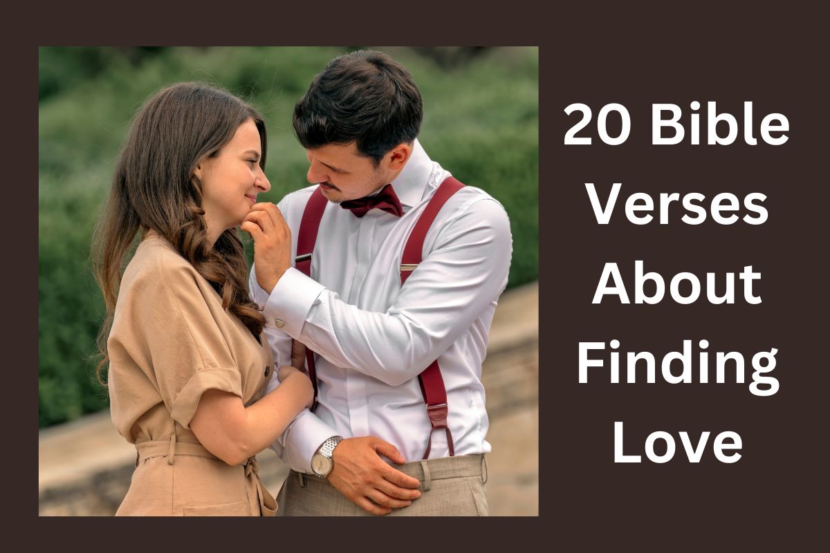 20 Bible Verses About Finding Love - LoveFlocks