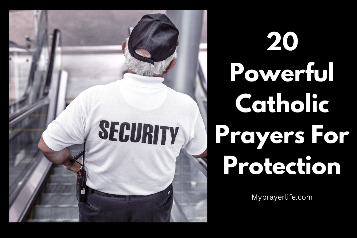 20 Powerful Catholic Prayers For Protection - LoveFlocks