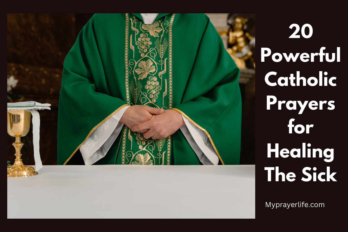 20 Powerful Catholic Prayers for Healing The Sick - LoveFlocks