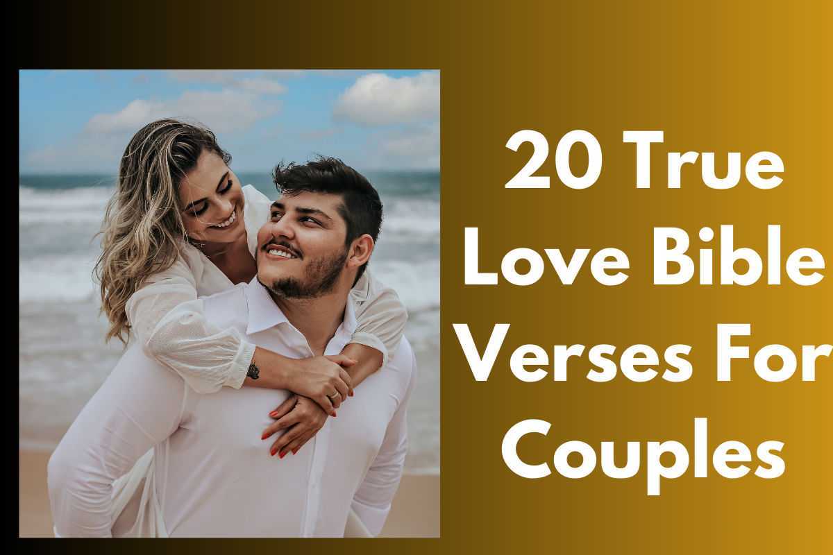 20 True Love Bible Verses For Couples - LoveFlocks