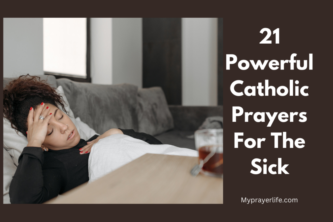 21 Powerful Catholic Prayers For The Sick - LoveFlocks