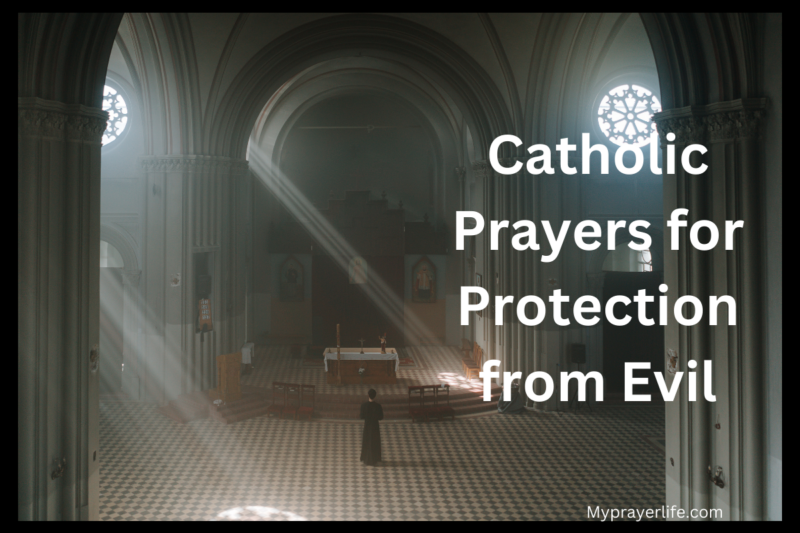 Catholic Prayers for Protection from Evil - LoveFlocks