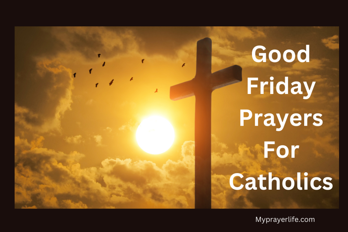 Good Friday Prayers For Catholics - LoveFlocks
