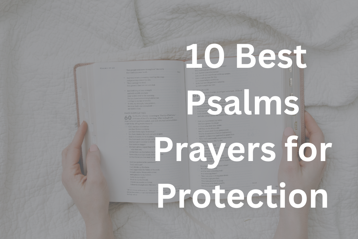 10 Best Psalms Prayers for Protection - LoveFlocks