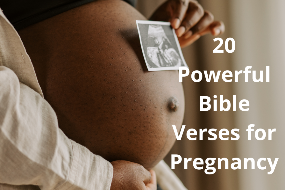 20 Powerful Bible Verses for Pregnancy - LoveFlocks