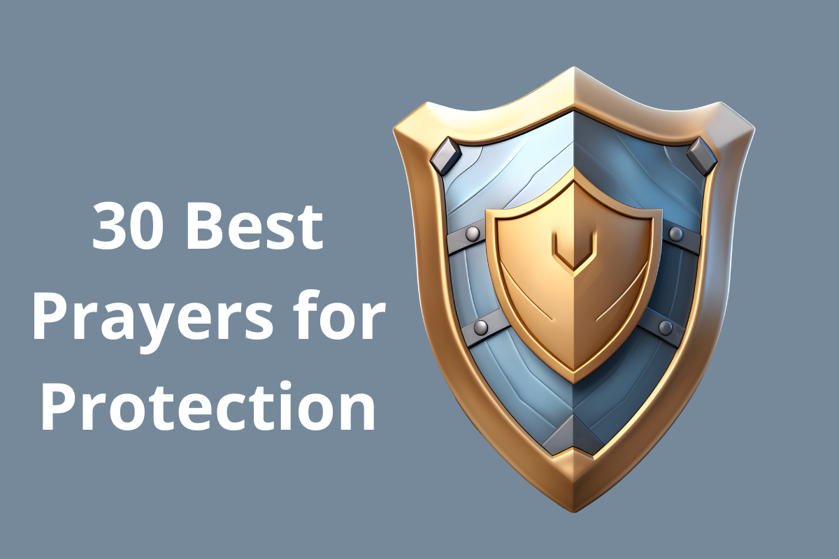 30 Best Prayers For Protection - LoveFlocks