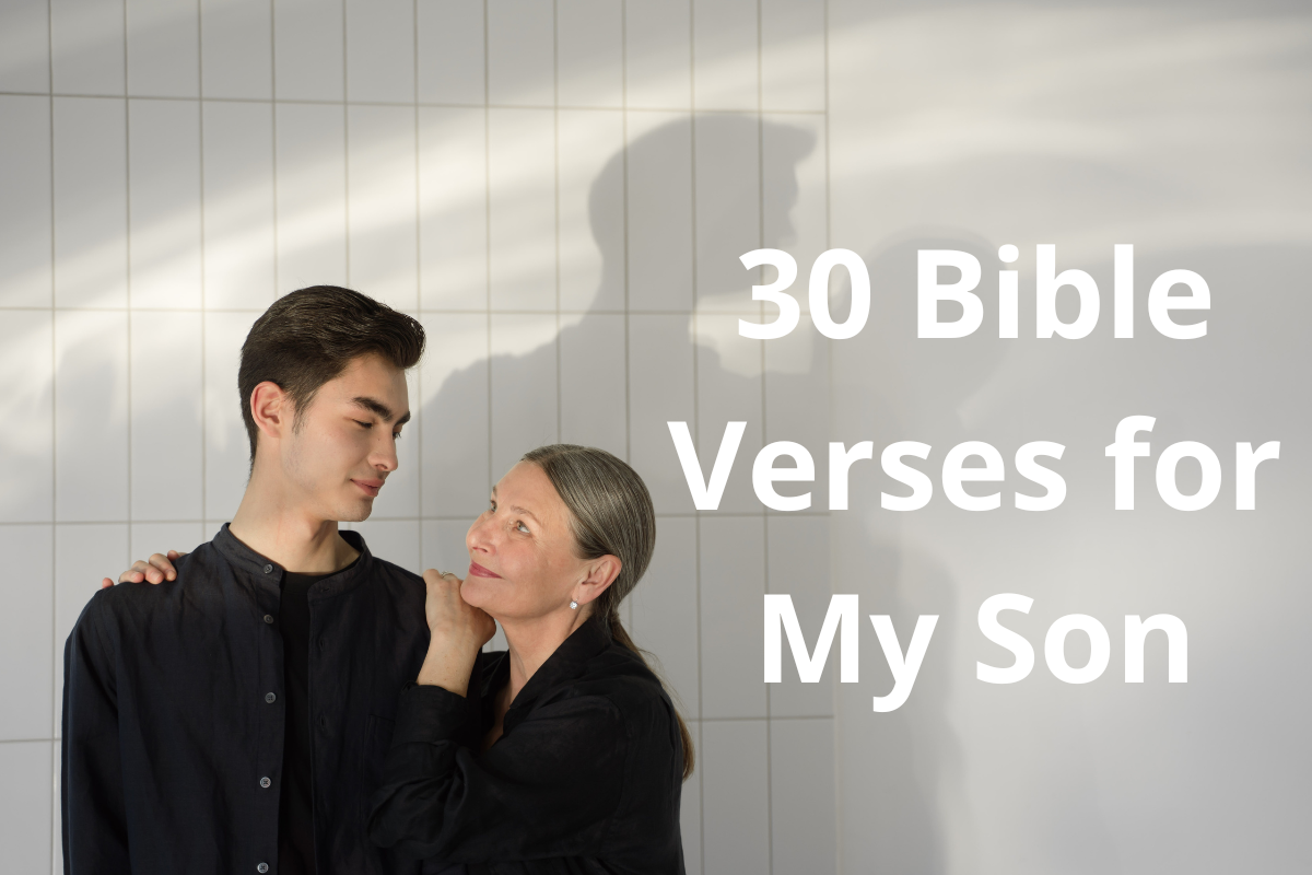 30 Bible Verses for My Son - LoveFlocks