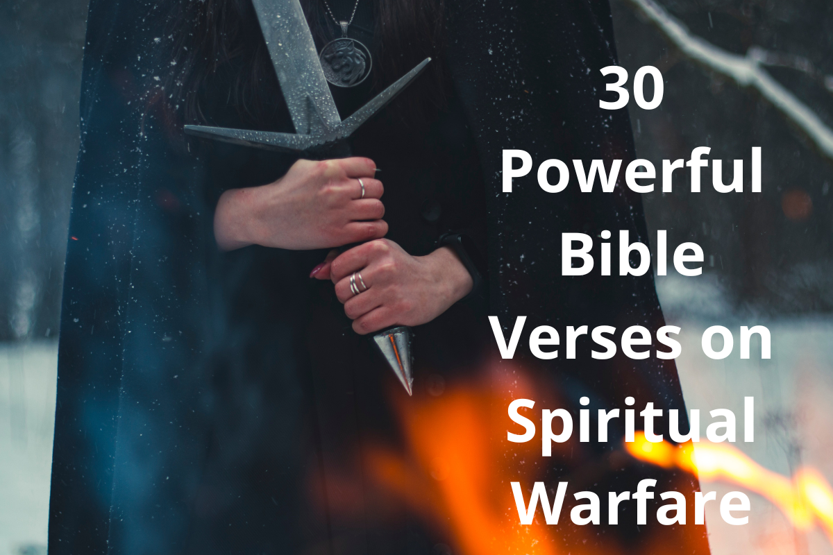 30 Powerful Bible Verses on Spiritual Warfare - LoveFlocks