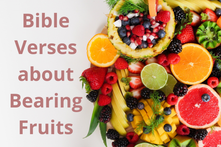 Bible Verses about Bearing Fruits - LoveFlocks