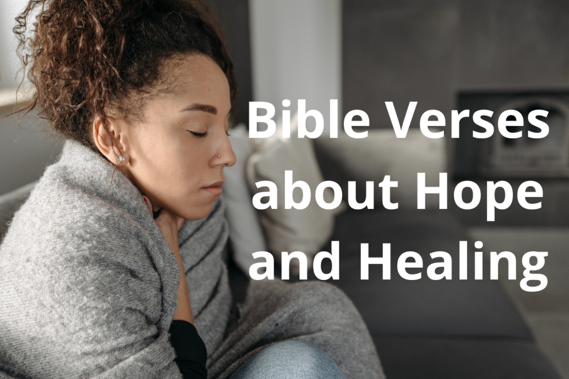 Bible Verses About Hope And Healing - LoveFlocks