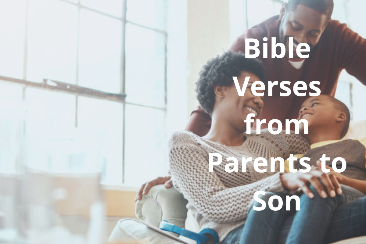 Bible Verses from Parents to Son - LoveFlocks
