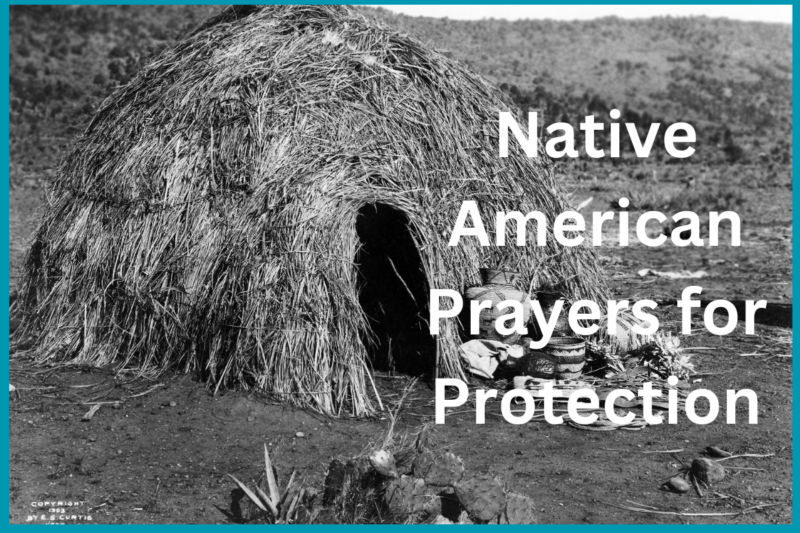 Native American Prayers for Protection - LoveFlocks