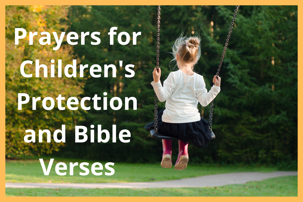 Prayers for Children's Protection and Bible Verses - LoveFlocks