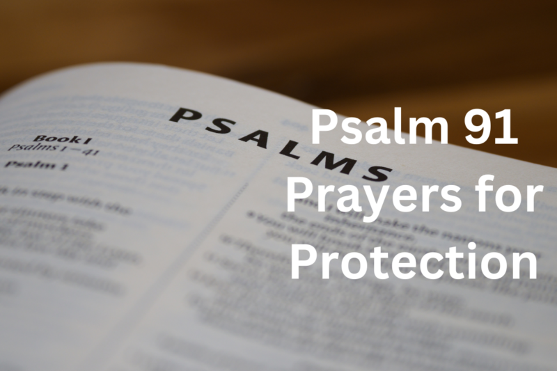 Psalm 91 Prayers For Protection - LoveFlocks