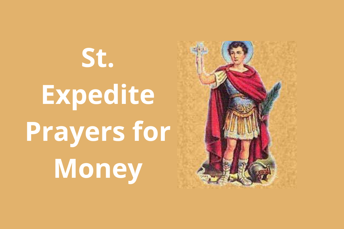 St. Expedite Prayers for Money - LoveFlocks
