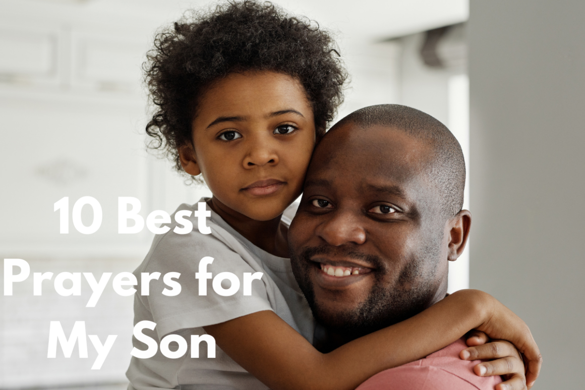 10 Best Prayers for My Son - LoveFlocks