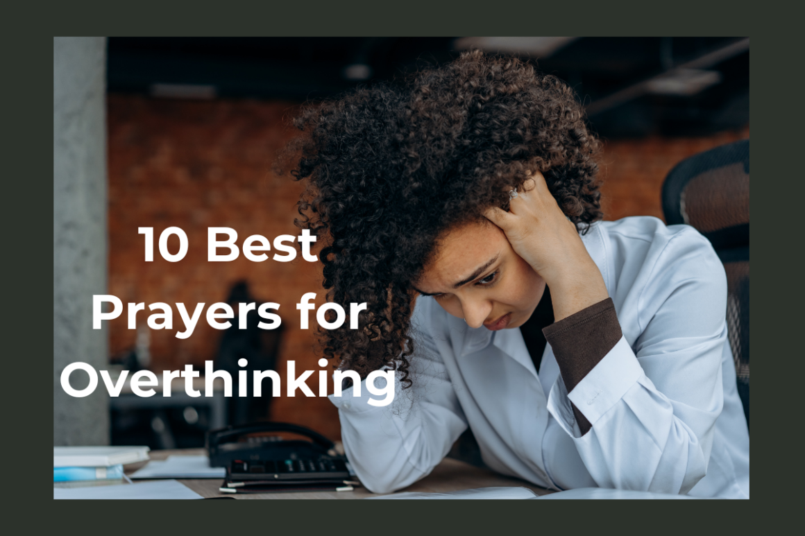 10 Best Prayers for Overthinking - LoveFlocks