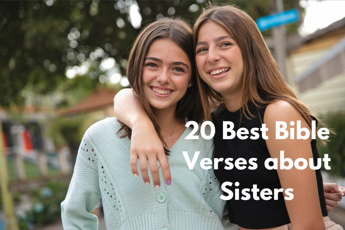 20 Best Bible Verses about Sisters - LoveFlocks