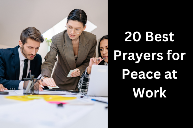 20 Best Prayers For Peace At Work - LoveFlocks