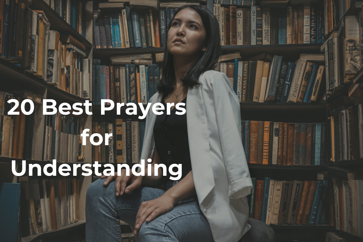 20 Best Prayers for Understanding - LoveFlocks