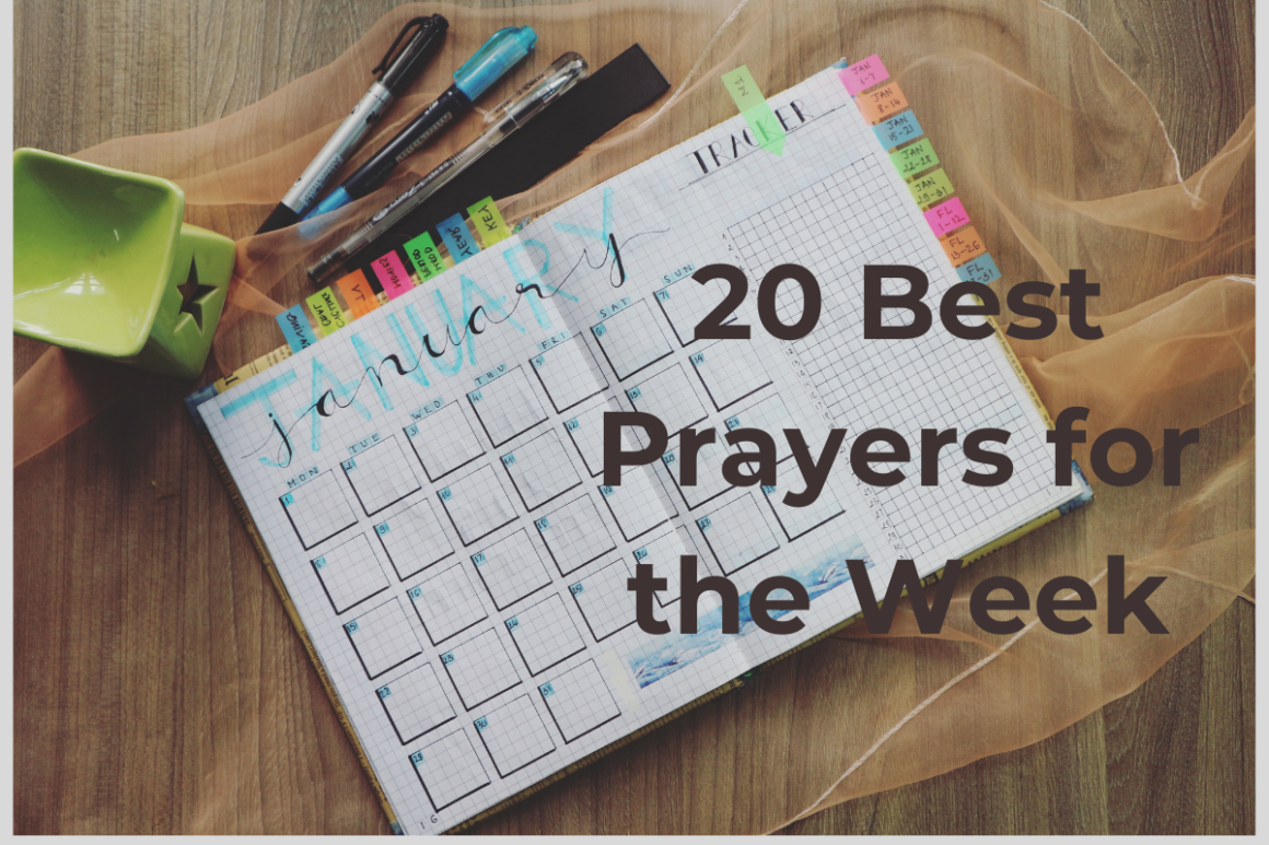 20 Best Prayers For The Week - LoveFlocks
