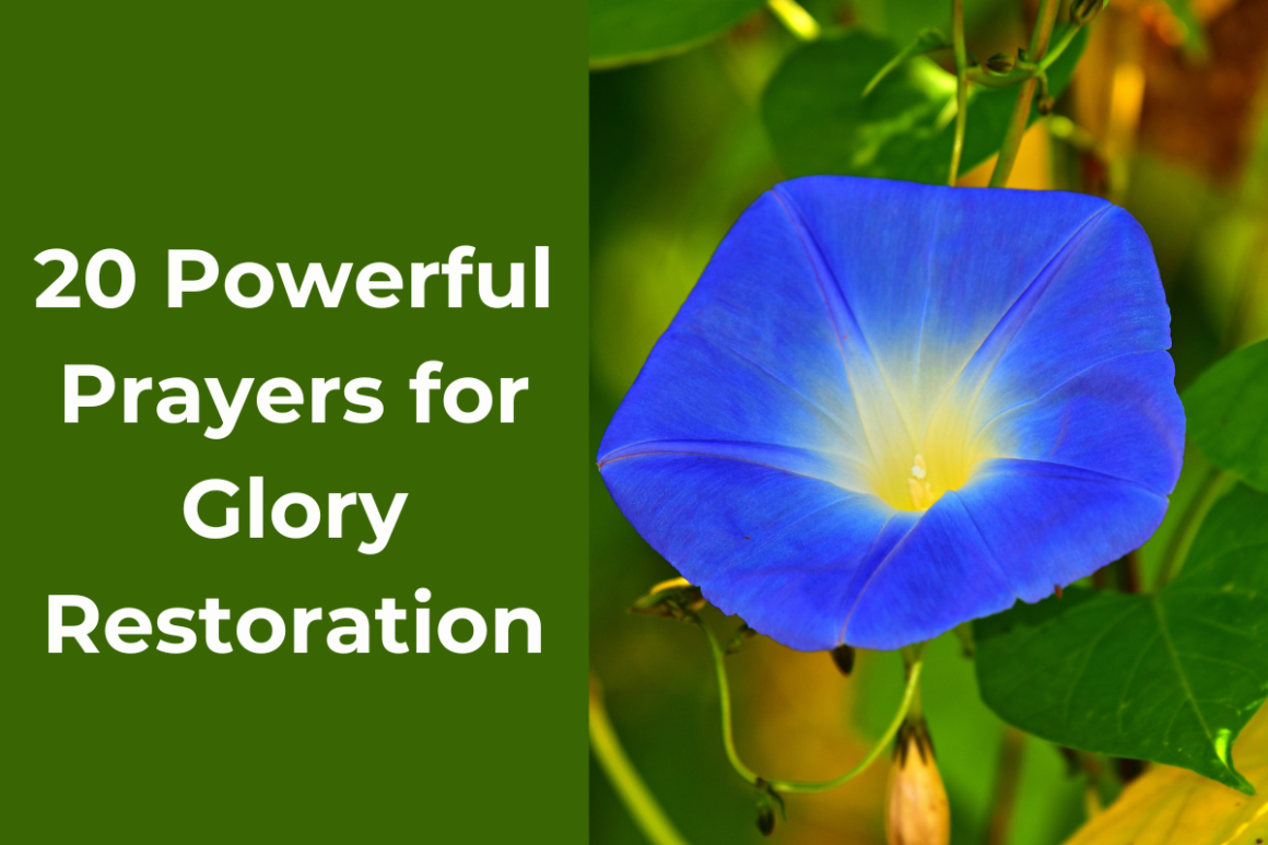 20 Powerful Prayers for Glory Restoration - LoveFlocks