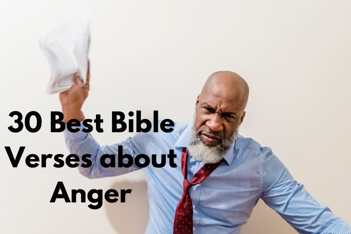 30 Best Bible Verses about Anger - LoveFlocks