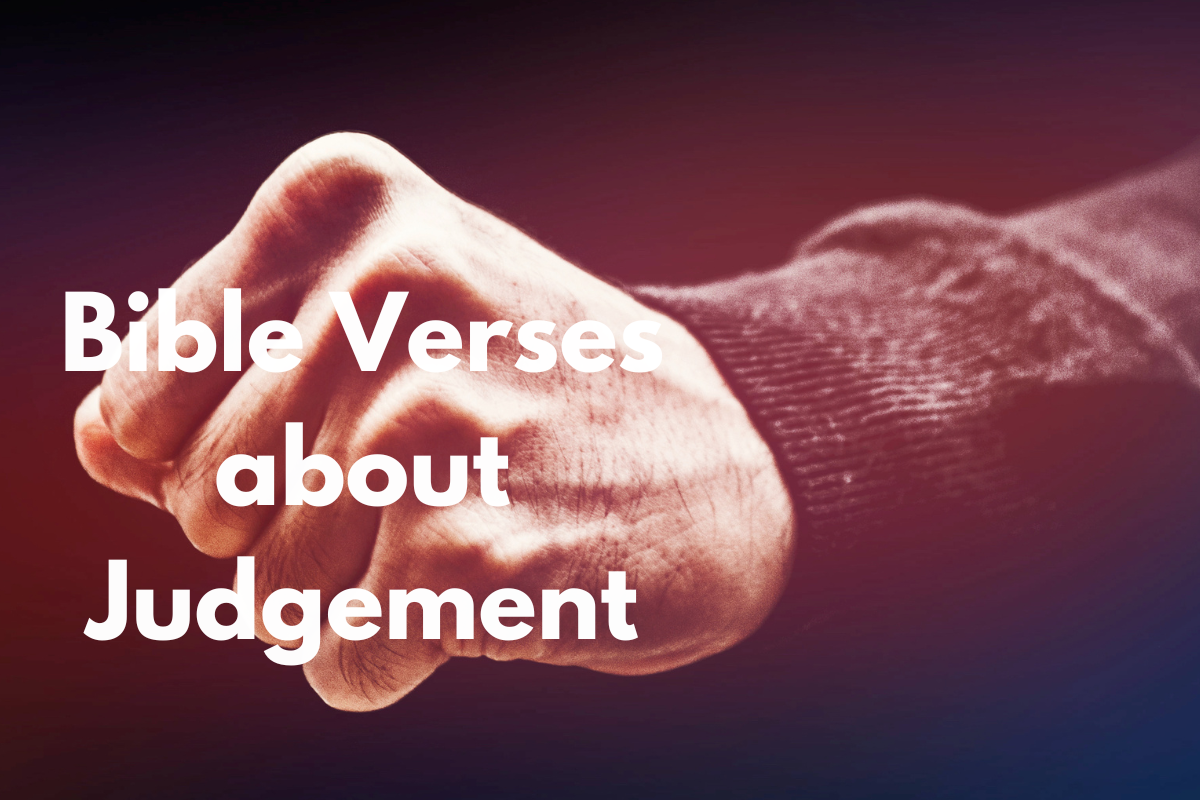 Bible Verses about Judgement - LoveFlocks