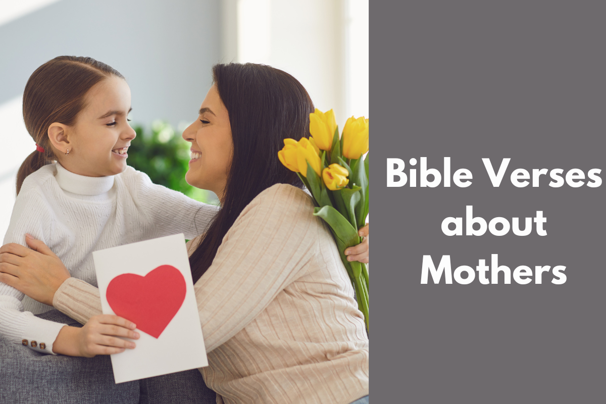 Bible Verses about Mothers - LoveFlocks