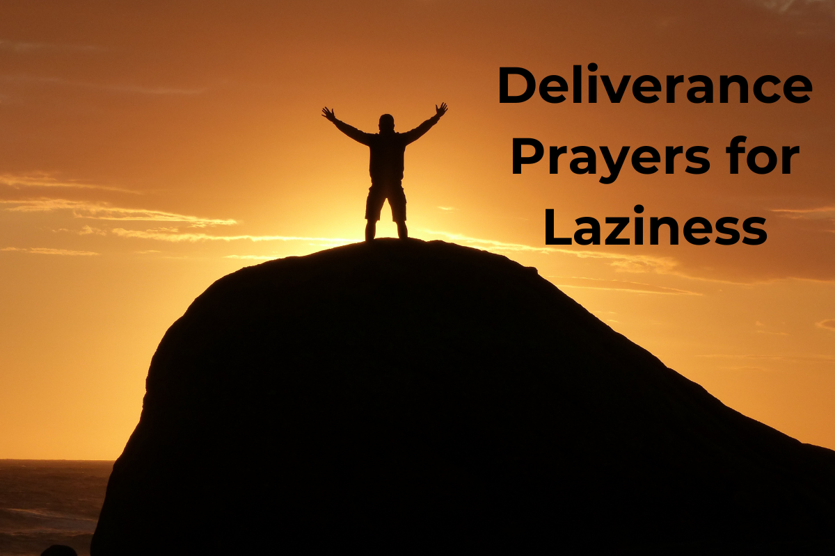 Deliverance Prayers For Laziness - LoveFlocks