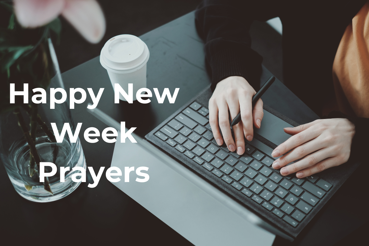 Happy New Week Prayers - LoveFlocks