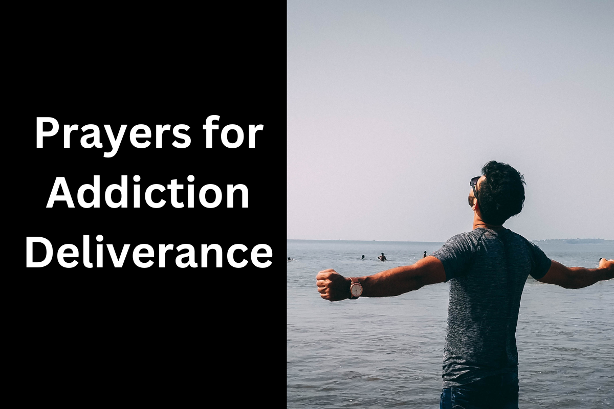Prayers for Addiction Deliverance - LoveFlocks