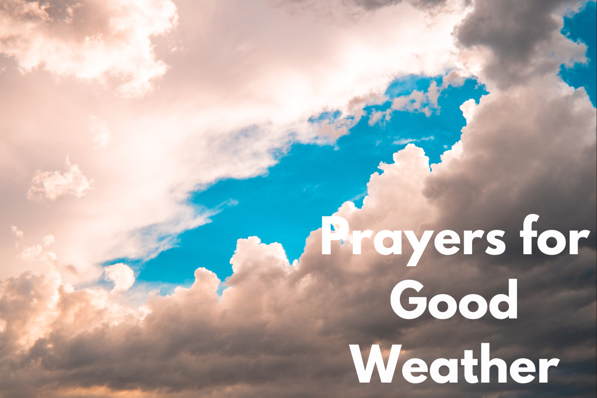 Prayers for Good Weather - LoveFlocks