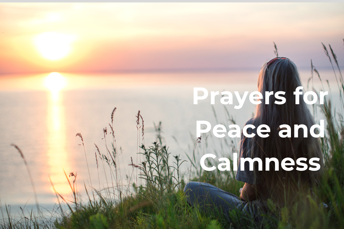 Prayers For Peace And Calmness - LoveFlocks