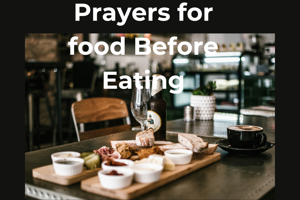 Prayers For Food Before Eating - LoveFlocks
