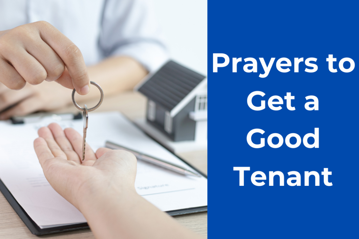 Prayers to Get a Good Tenant - LoveFlocks