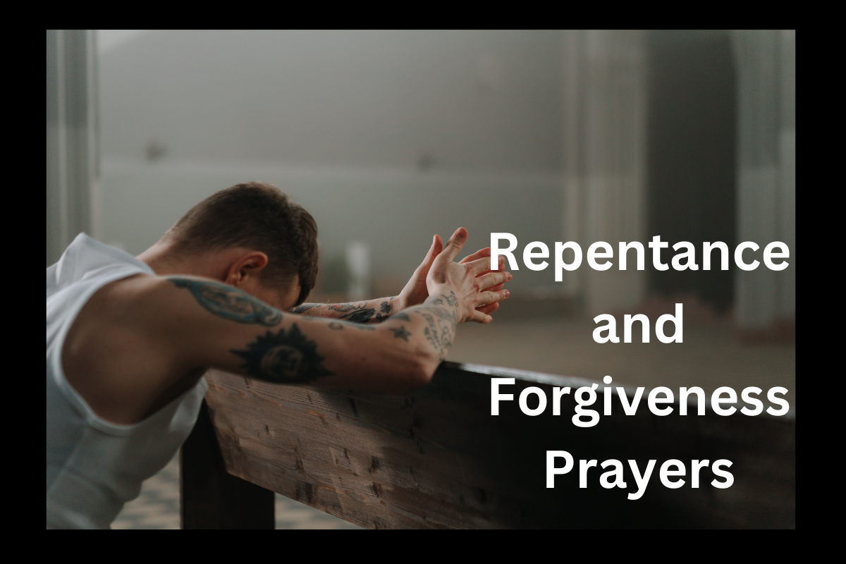 Repentance and Forgiveness Prayers - LoveFlocks