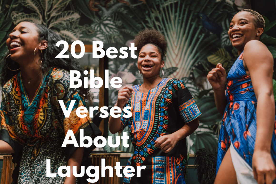 20 Best Bible Verses About Laughter - LoveFlocks