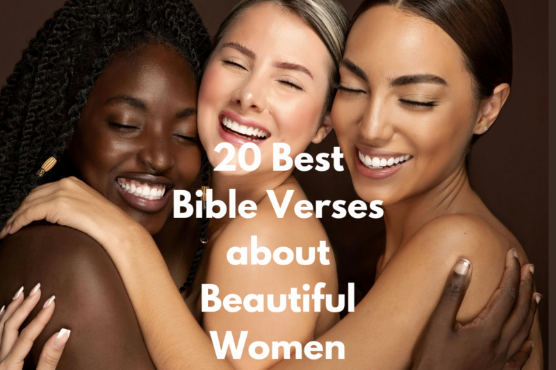 20 Best Bible Verses about Beautiful Women - LoveFlocks