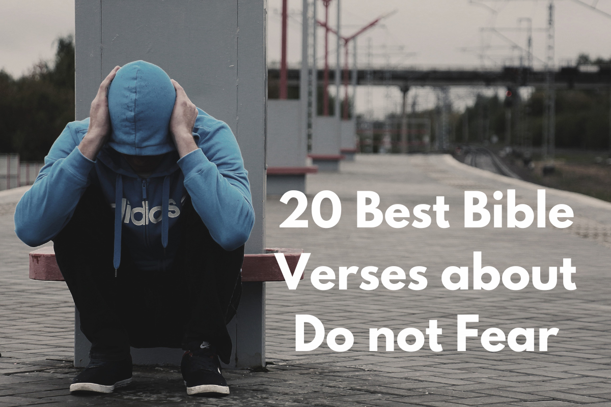 20 Best Bible Verses about Do not Fear - LoveFlocks